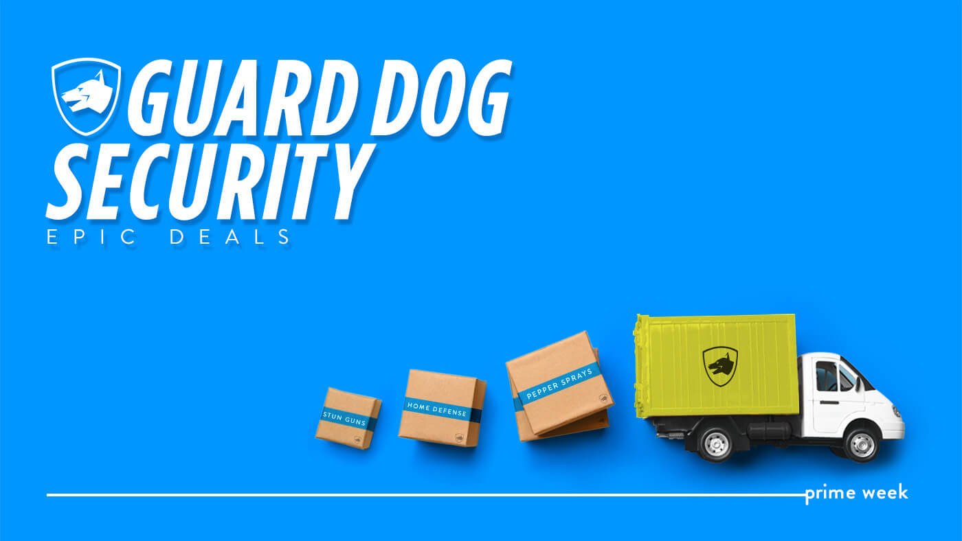 Prime Week Deals – Guard Dog Security